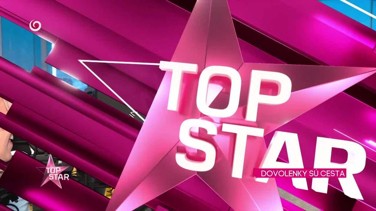 Top Star | Top Star | Videoportál - najlepšie seriály a relácie TV JOJ